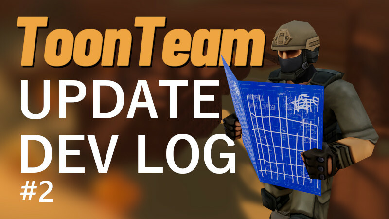 Toon Team - New map work in progress. - Steam News