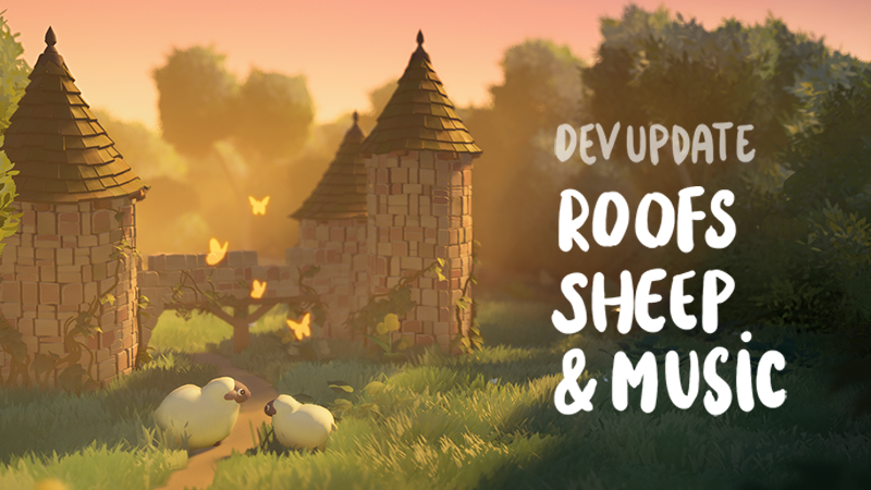 Tiny Glade - Dev update - Roofs, Sheep & Music - Steam News