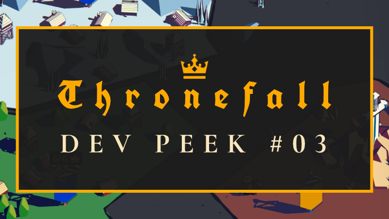 Thronefall - Development Sneak Peek #03 - Steam News