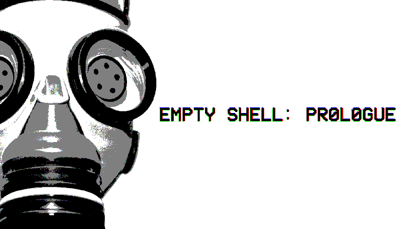 Steam :: EMPTY SHELL: PROLOGUE :: Ragdoll is cool, but...