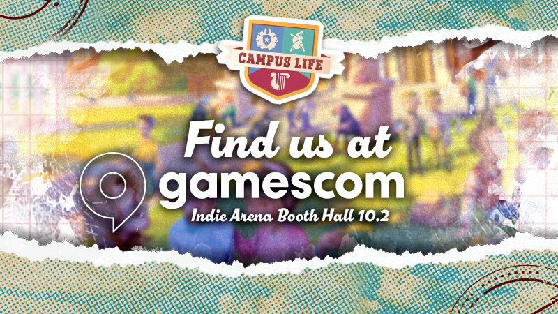 Campus Life - Join Campus Life at Gamescom 2025 in Cologne! - Steam News