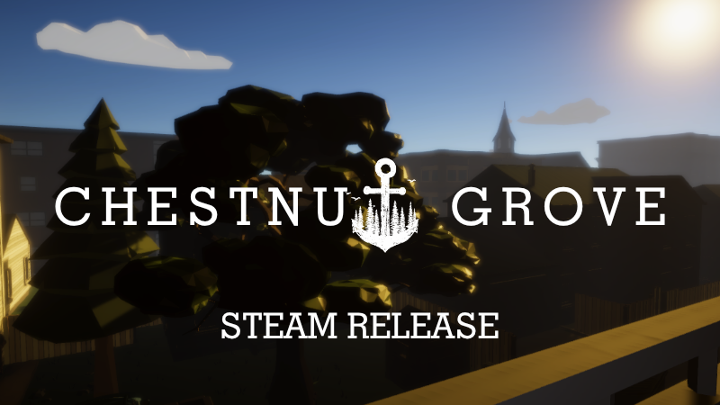 Chestnut Grove - Release Date Announcement - Steam News