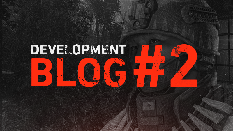 Incursion Red River - Development Blog #2 - Complete Overhaul - Steam News