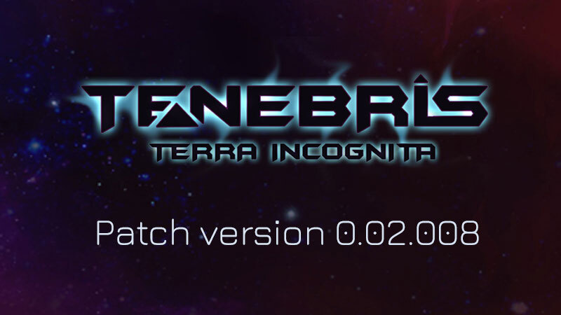 Tenebris: Terra Incognita - Patch 0.5.008 - Steam News