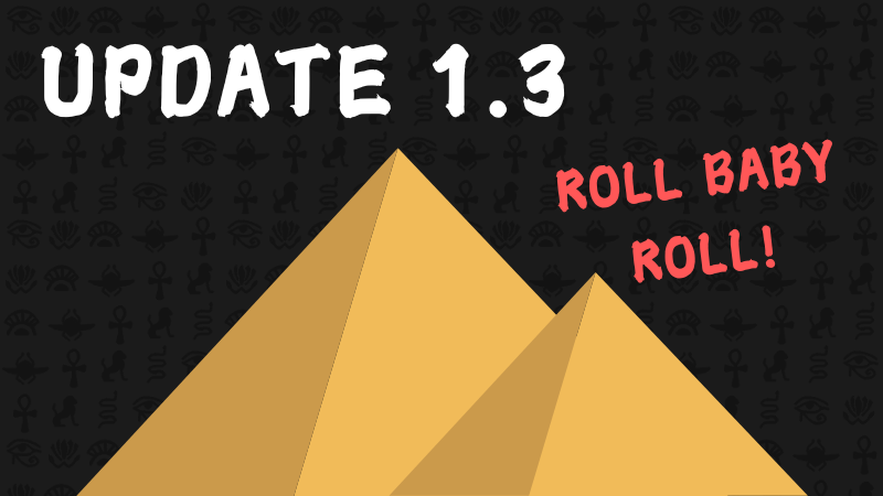 The Pyramid Of Bones - Update 1.3! - Steam News