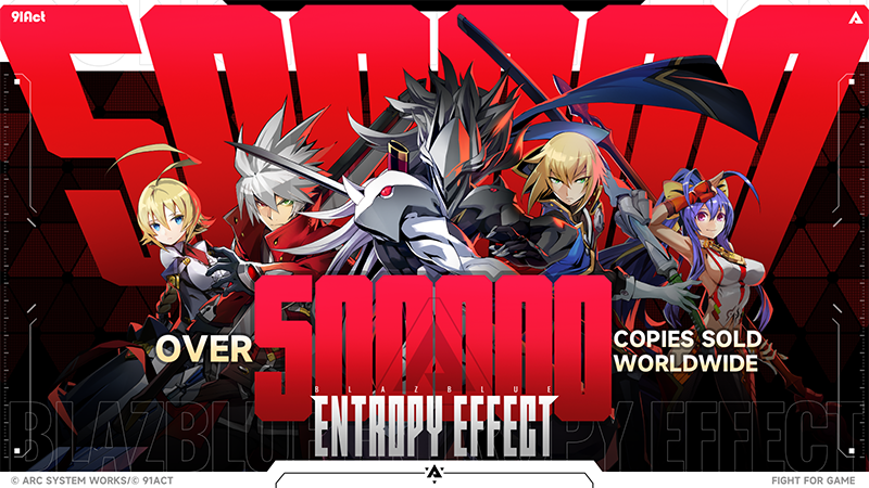 BlazBlue Entropy Effect - Embracing Over Half a Million Moments of Trust - Steam News