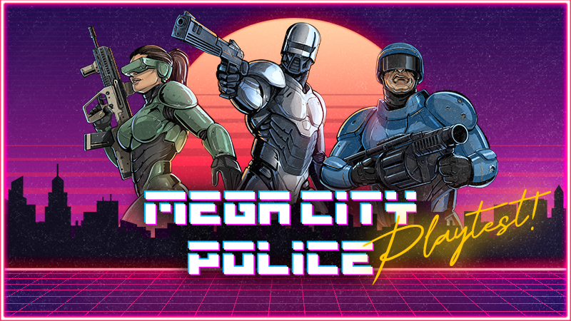 Mega City Force - Mega City Police | Public Playtest Starts Now ...