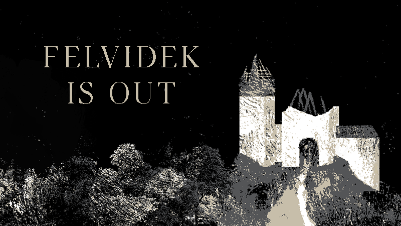 Felvidek - Felvidek is out! - Steam News