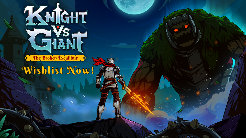 Knight vs Giant: The Broken Excalibur - Prologue - Wishlist Knight vs ...