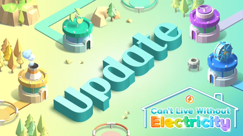 Can't Live Without Electricity - [May, 31, 2023] Update - Steam News