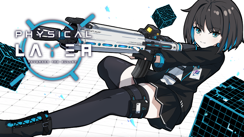 Physical Layer - Streaming Guidelines(English) -『Physical Layer』 - Steam News