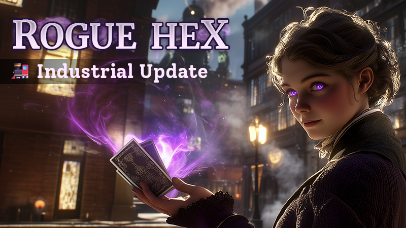 Rogue Hex - 🚂 The Industrial Update - Steam News