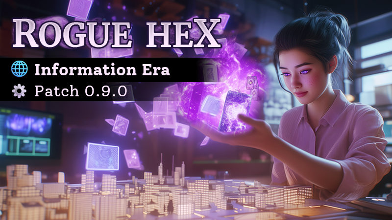 Rogue Hex - 🌐 The Information Era - Steam News