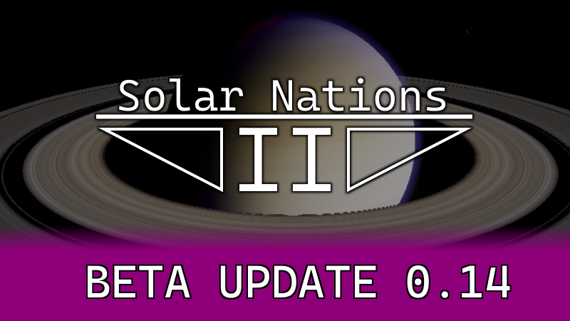 Steam :: Solar Nations 2 :: 0.14 Beta: Big Misc Update