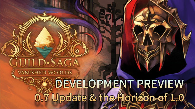 Guild Saga: Vanished Worlds - Development Preview: Shadows of the Past ...