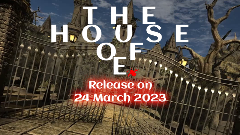 The House of E. - RELEASE DATE ANNOUNCEMENT - Steam News