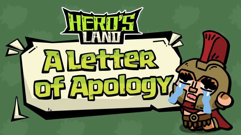 Hero's Land - A Letter of Apology - Steam News