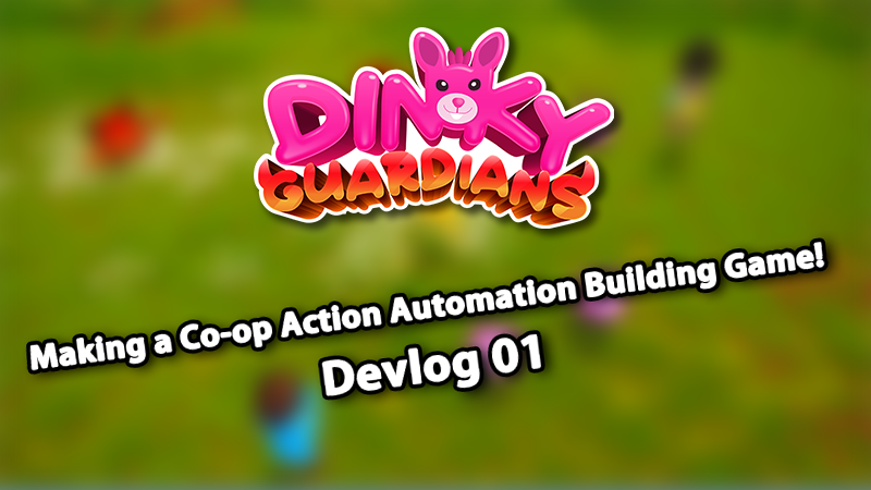 Steam :: Dinky Guardians :: Making a Co-op Action Automation Building Game!