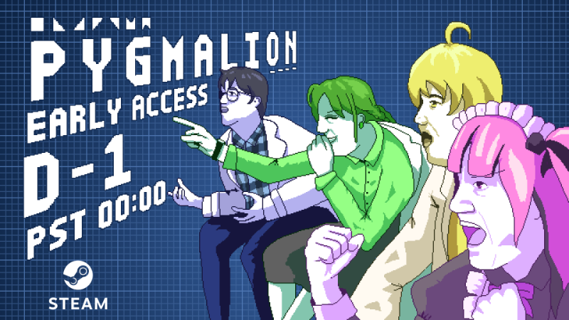 Pygmalion - Pygmalion Early Access D-1 - Steam News