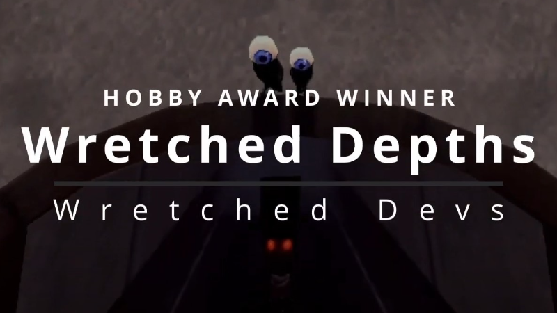 Wretched Depths - Wretched Depths GDWC Hobby Award Winner - Steam News
