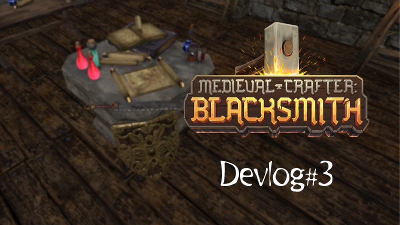 Medieval Crafter: Blacksmith - Devlog #3 - Steam News