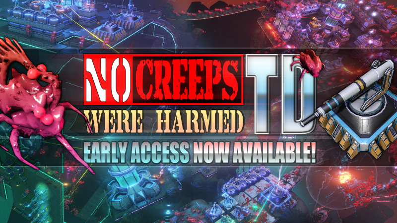 No Creeps Were Harmed TD - No Creeps Were Harmed TD Early Access Now ...