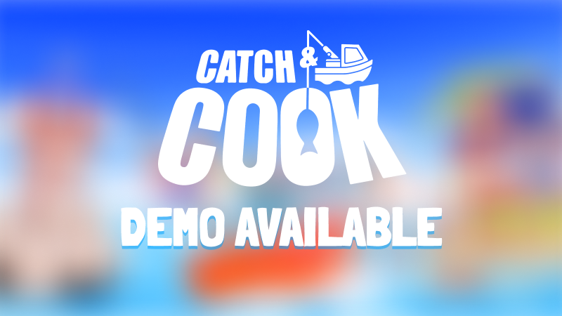 Catch & Cook: Fishing Adventure - Catch & Cook Demo is out NOW! - Steam ...