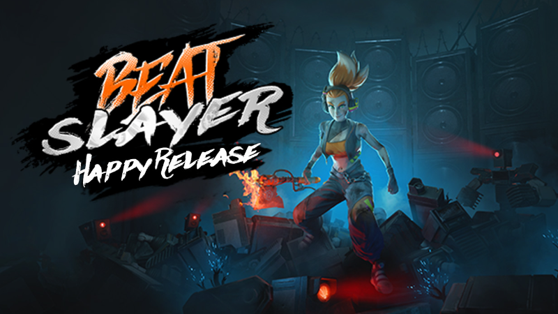 Beat Slayer - Beat Slayer is out NOW! - Steam News