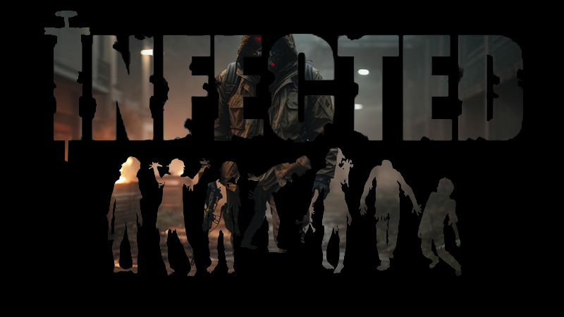 Infected - PATCH FIX 05 - Steam News