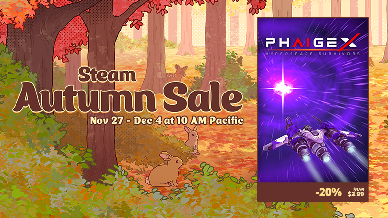 PhaigeX: Hyperspace Survivors - AUTUMN SALE: GRAB PHAIGEX @ 20% OFF ...