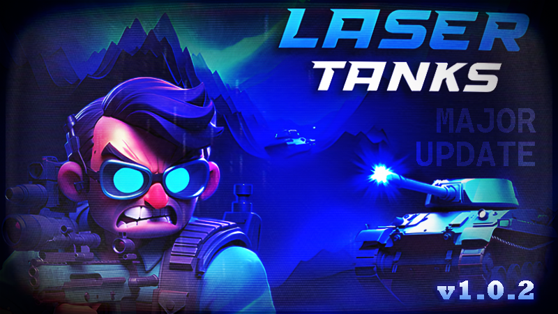 Steam :: Laser Tanks :: Major Update: Laser Tanks v1.0.2