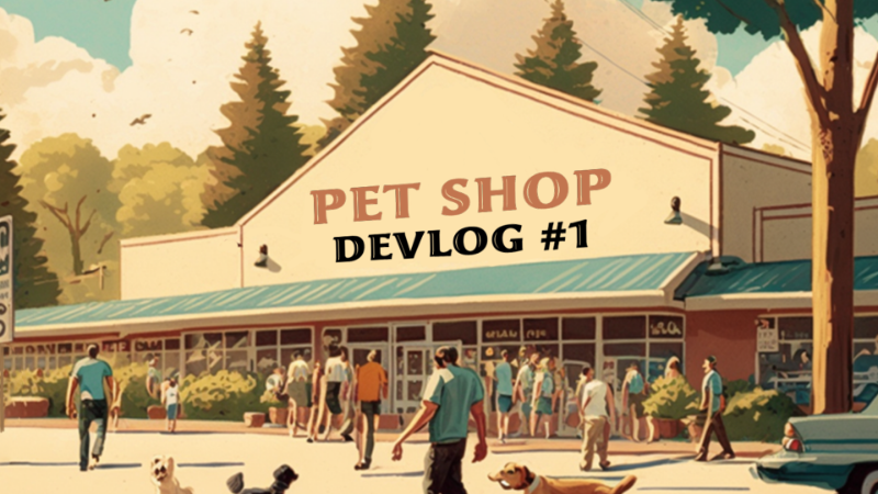 Pet Shop Simulator - Introduction - Steam News