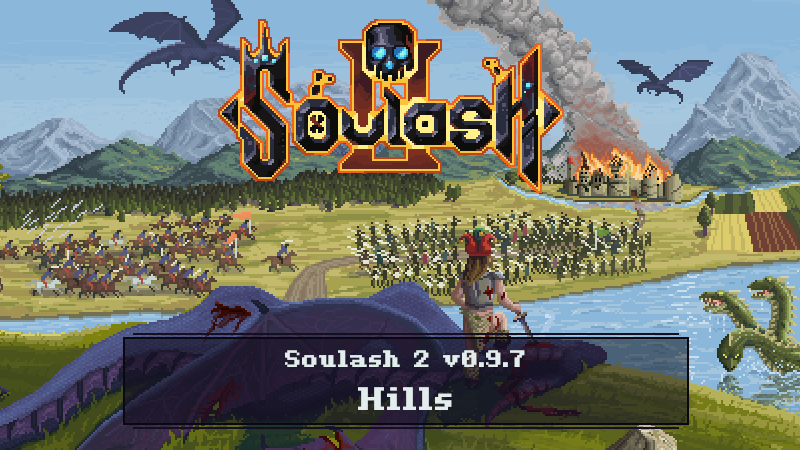 Soulash 2 - Soulash 2 v0.9.7 "Hills" - Steam News