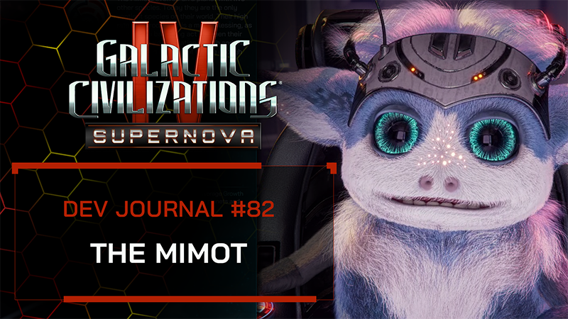 Galactic Civilizations IV - Dev Journal #82 - The Mimot - Steam News
