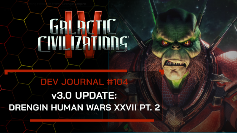 Galactic Civilizations IV - Dev Journal #104: v3.0 Update - Drengin ...