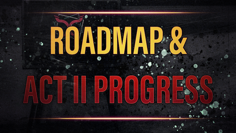 The Dead Await - Roadmap & Act II Progress - Steam News