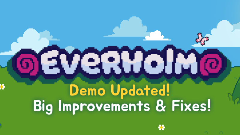 Everholm - Everholm Demo Updated! Big Improvements & Fixes! - Steam News