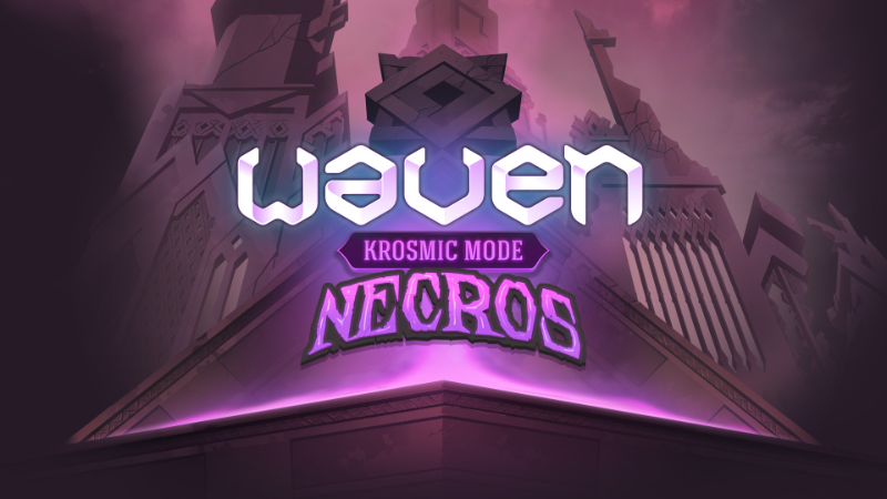 Waven - Five new heroes, a new zone, and a sizeable challenge: Krosmic ...