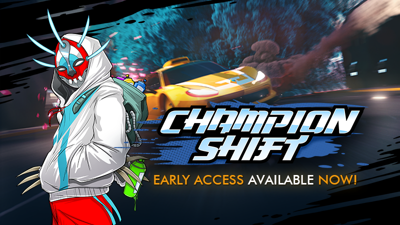 Champion Shift - Champion Shift Early Access is now available! - Steam News