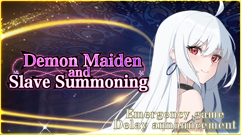 Steam :: Demon Maiden and Slave Summoning :: Emergency game delay ...