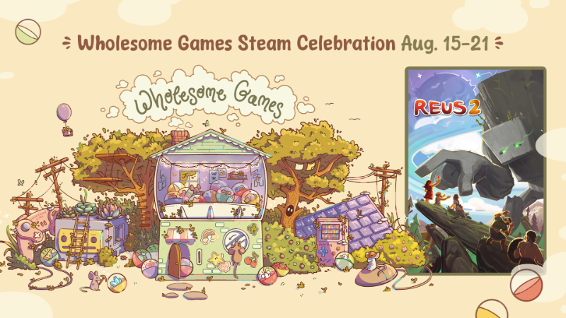 Reus 2 - Celebrate Wholesome Games with us on Steam! - Steam News