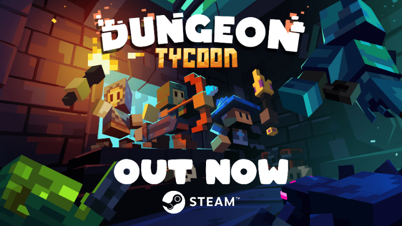 Dungeon Tycoon - Dungeon Tycoon Out Now! - Steam News
