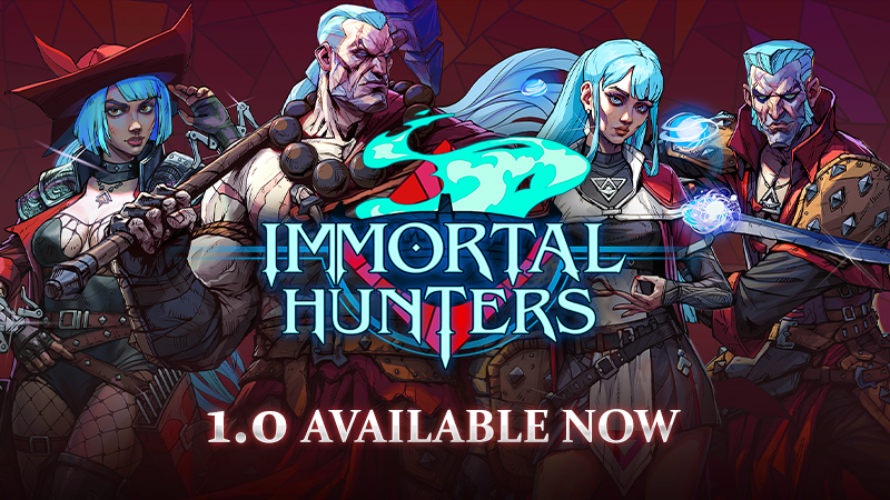 Immortal Hunters - IMMORTAL HUNTERS 1.0 - Steam News