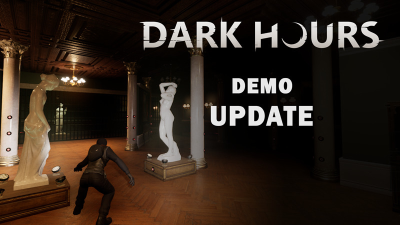 Dark Hours - Exciting Demo Update: Major improvements and features now ...