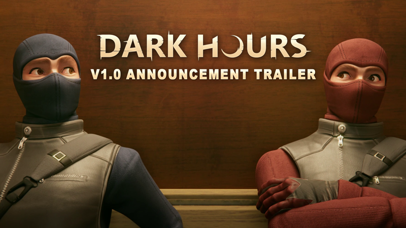 Dark Hours Dark Hours V1 0 Announcement Trailer Pvp Mode Revealed