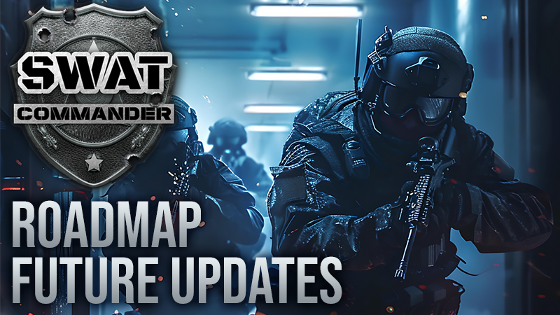 SWAT Commander: Prologue - 2025 Roadmap #1 - Steam News