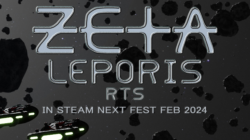 Zeta Leporis RTS - Zeta Leporis RTS Will Be Participating in Steam Next ...