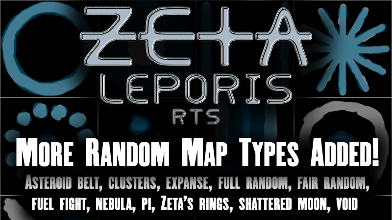 Zeta Leporis RTS - More Random Maps! - Steam News