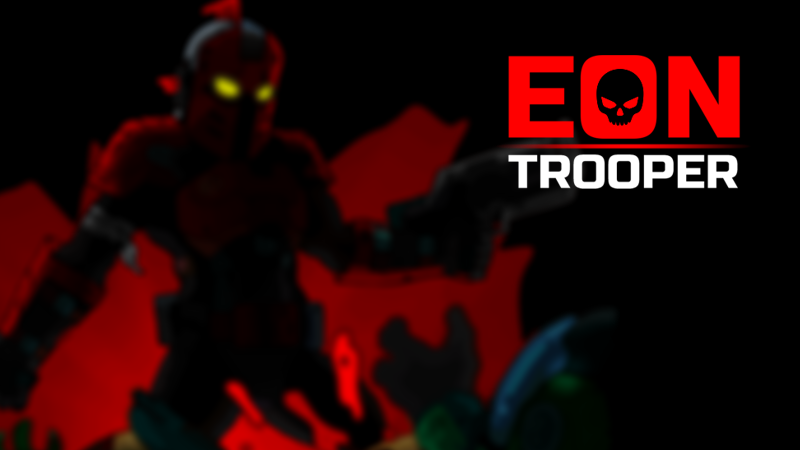 EON Trooper - Demo Update! - Steam News
