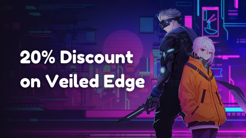 Veiled Edge - Veiled Edge 20% Discount - Steam News